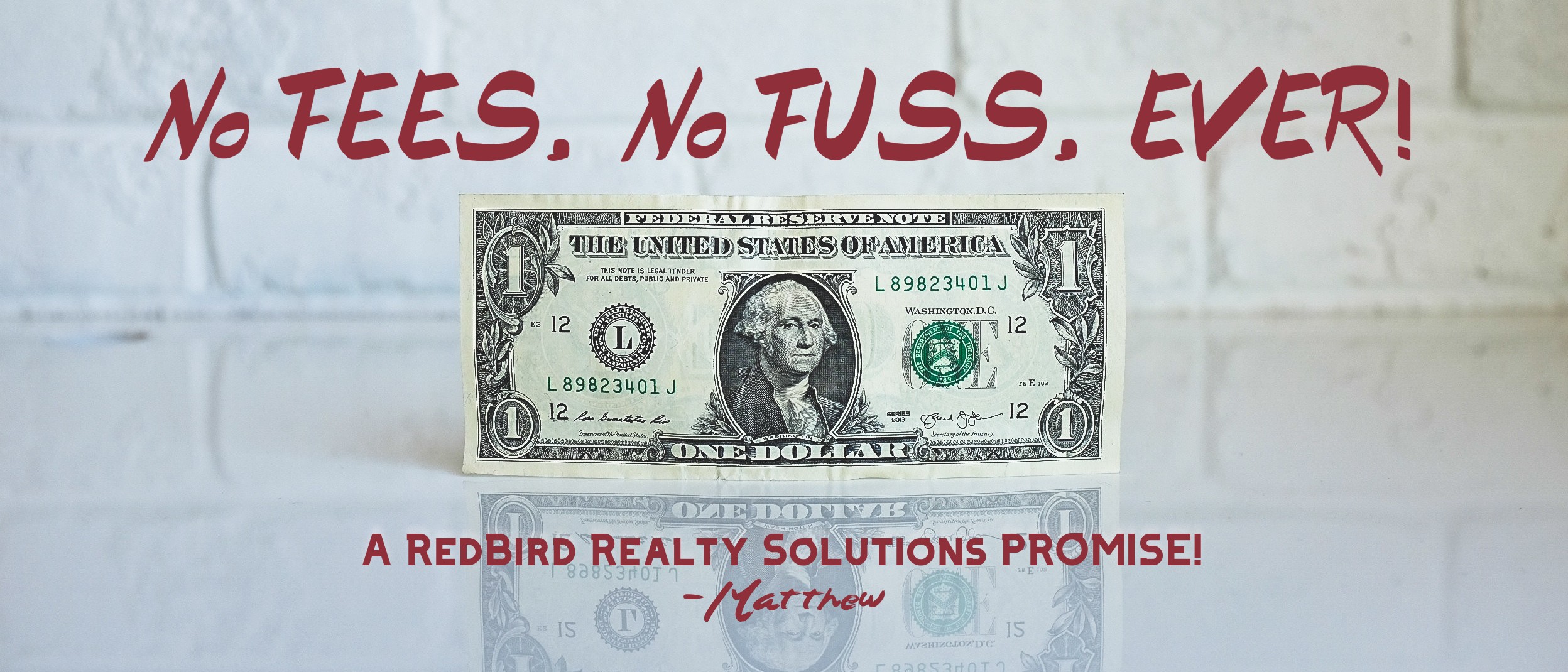 Our NO FEES, NO FUSS, Program – RedBird Realty Solutions